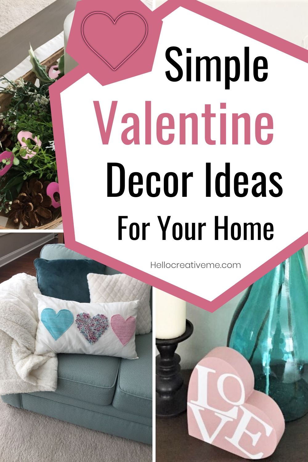 Simple Valentine Decor Ideas for February - Hello Creative Me